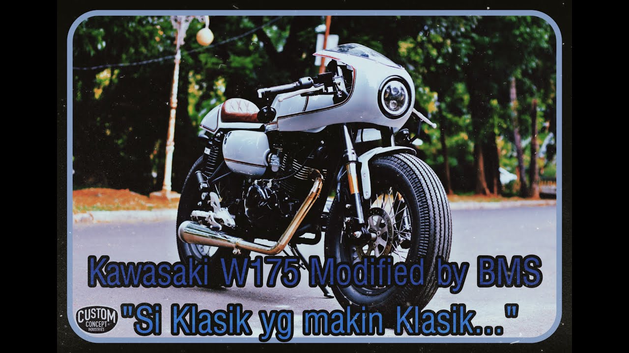 KAWASAKI W175 Modified By BMS Custom Concept Industries - YouTube
