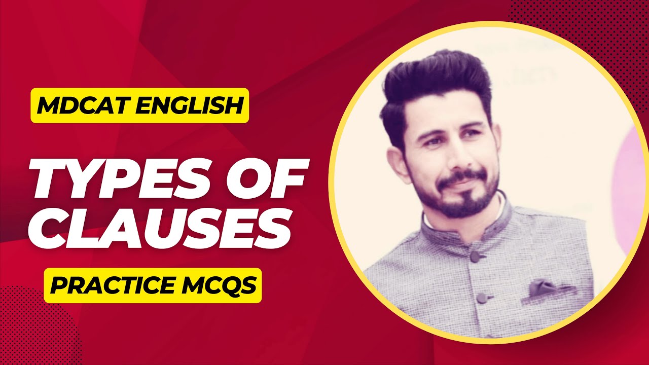 TYPES OF CLAUSES, MDCAT ENGLISH & OTHER EXAMS - YouTube