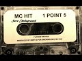 MC Hit – 1 Point 5 (1995, Cassette) - Discogs