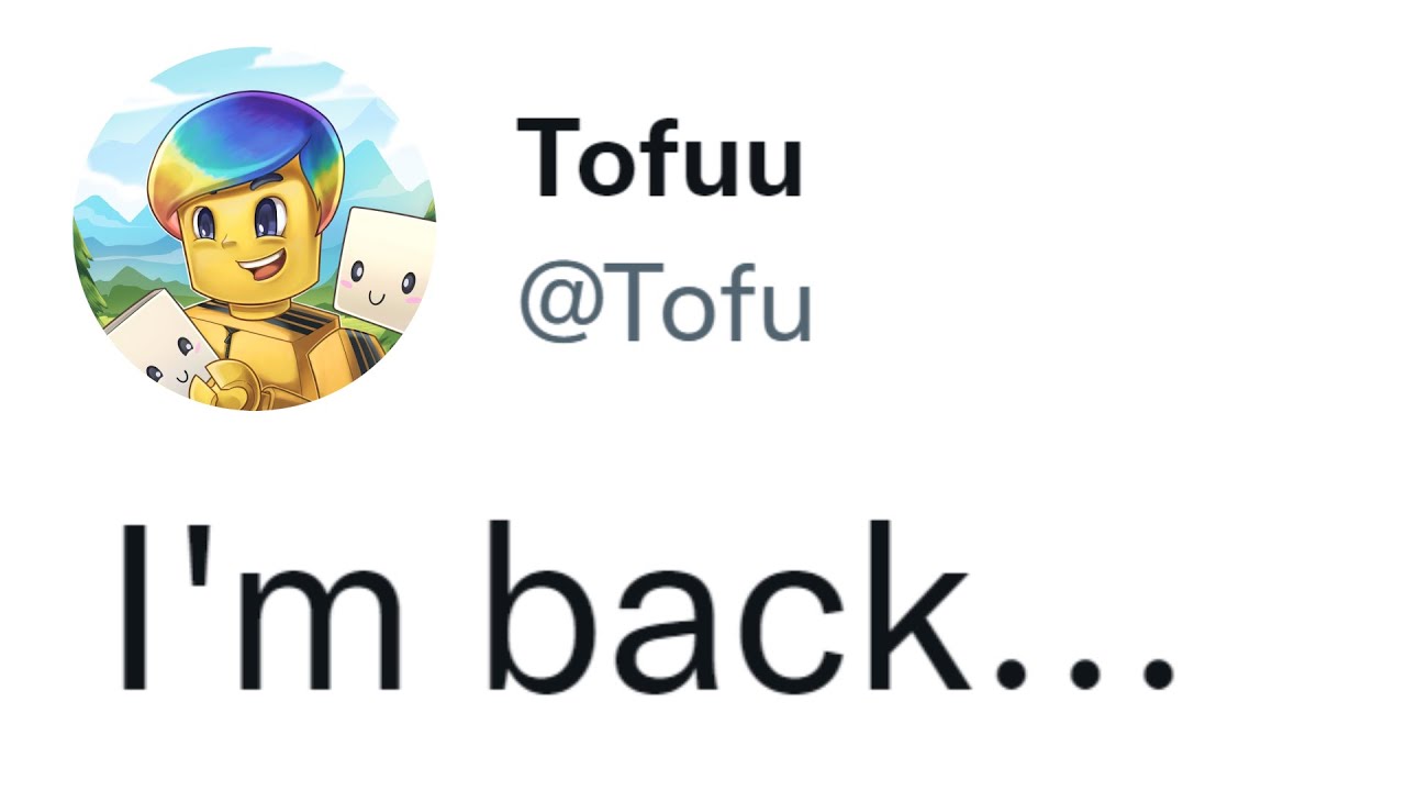 MISSING Roblox YouTuber RETURNS?! (Tofuu) - YouTube