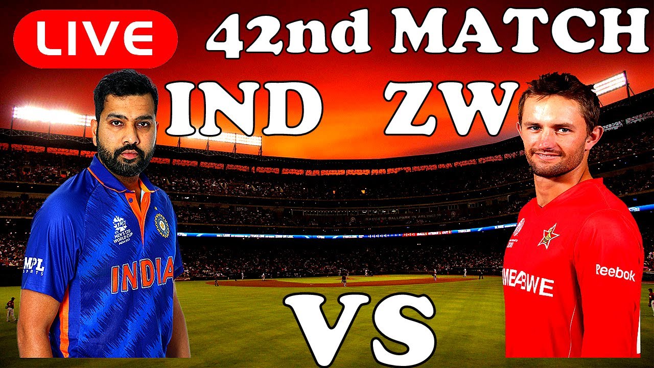 🔴Live India Vs Zimbabwe 42nd Match Live Score | IND Vs ZW Live Cricket ...