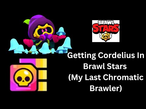 Getting Cordelius in brawler in Brawl stars (My Last Chromatic Brawl ...