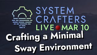 Crafting a Minimal Sway Environment with Guix - System ... | Doovi