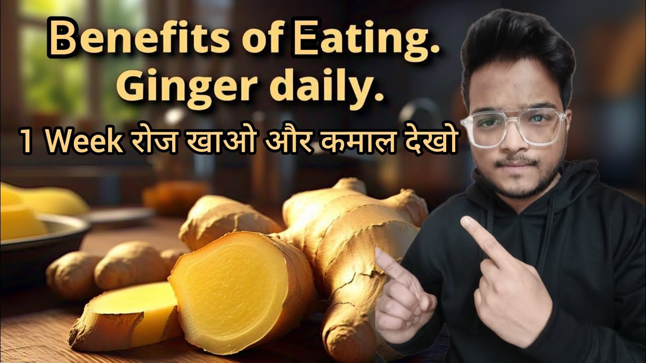 5 Powerful Benefits Of Eating Ginger Daily | Ginger Health Benefits ...