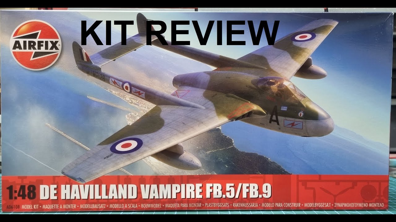 1/48 Airfix DeHavilland Vampire FB.5/FB.9 Kit Review - YouTube