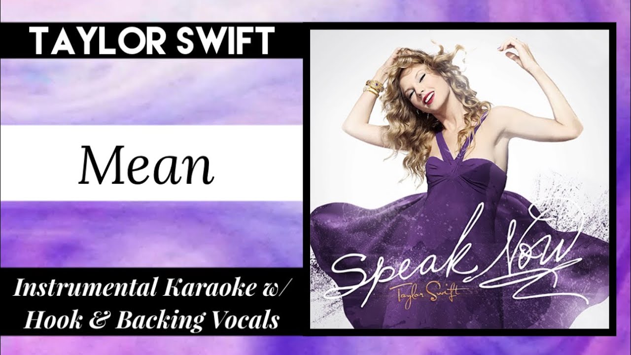 Taylor Swift - Mean - Karaoke Instrumental w/ Hook & Backing Vocals ...