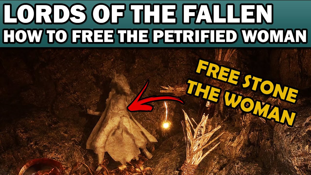 Lords Of The Fallen - How To Free Petrified Woman in Forsaken Fen ...