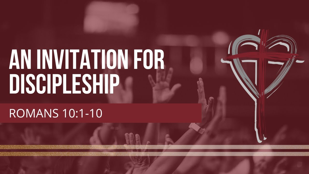 An Invitation For Discipleship - YouTube