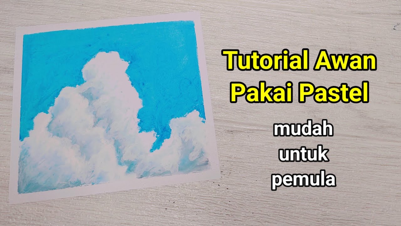 Tutorial Menggambar Awan Pakai Oil Pastel Untuk pemula - YouTube