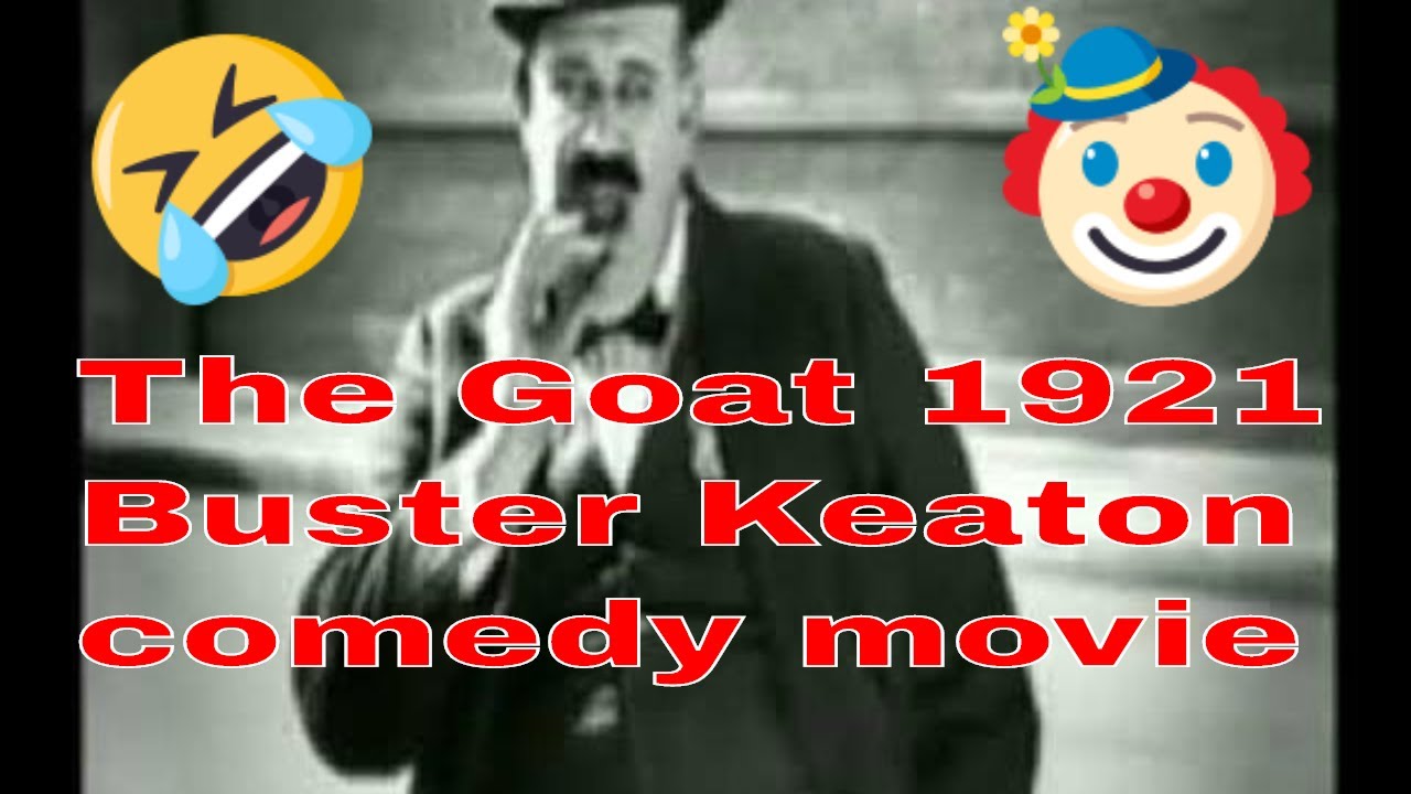 Buster Keaton The_Goat 1921 comedy movie bdl 1tv - YouTube