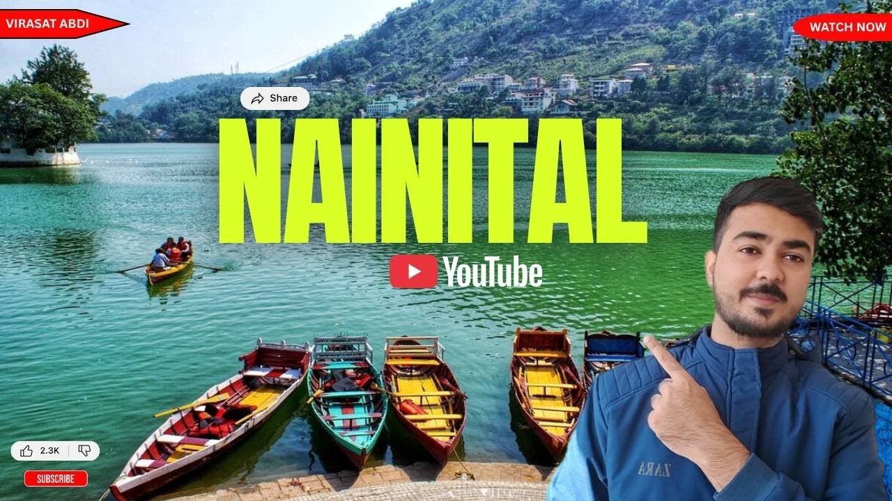 Nainital | A Journey To The Most Beautiful Hill Station | Pangoot ...