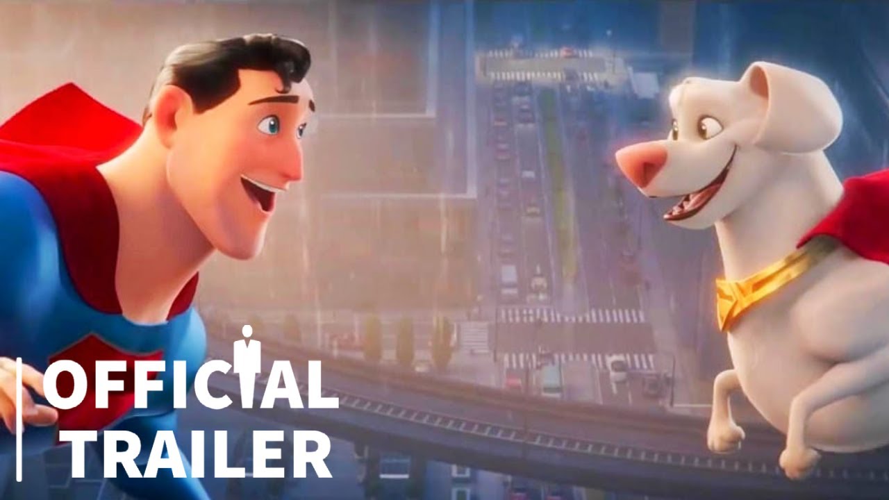 DC League of Super-Pets Movie Official Trailer (2022) - YouTube