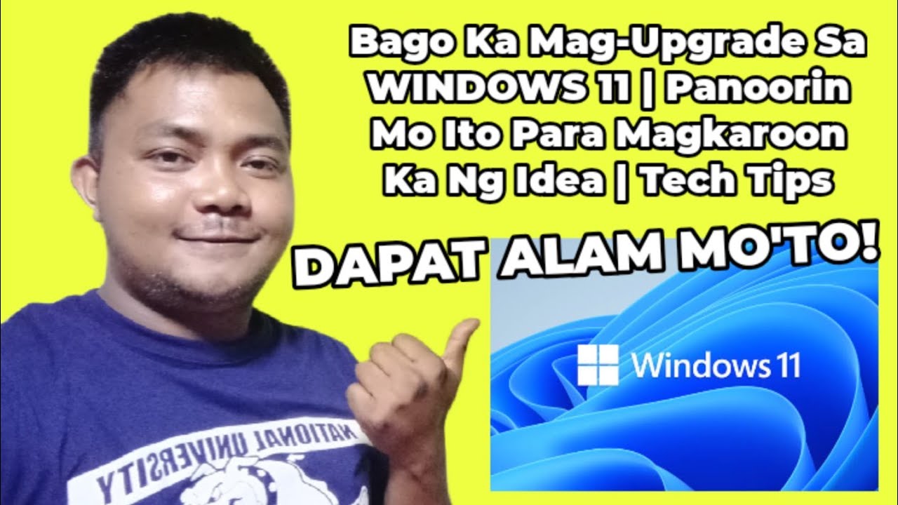 Bagay Na Dapat Mong Malaman Bago Ka Mag-Upgrade Sa Windows 11 | Tech Tips - YouTube