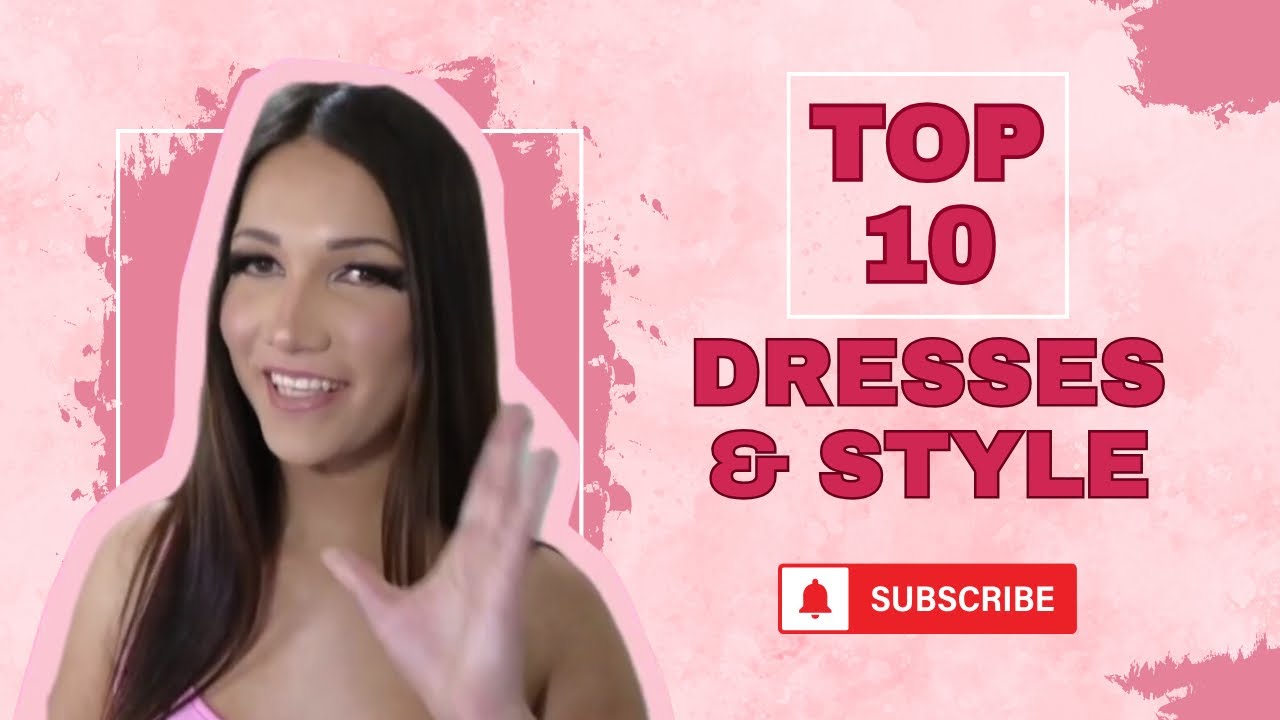 Transgender Wardrobe Favorites: Top 10 Dresses - YouTube