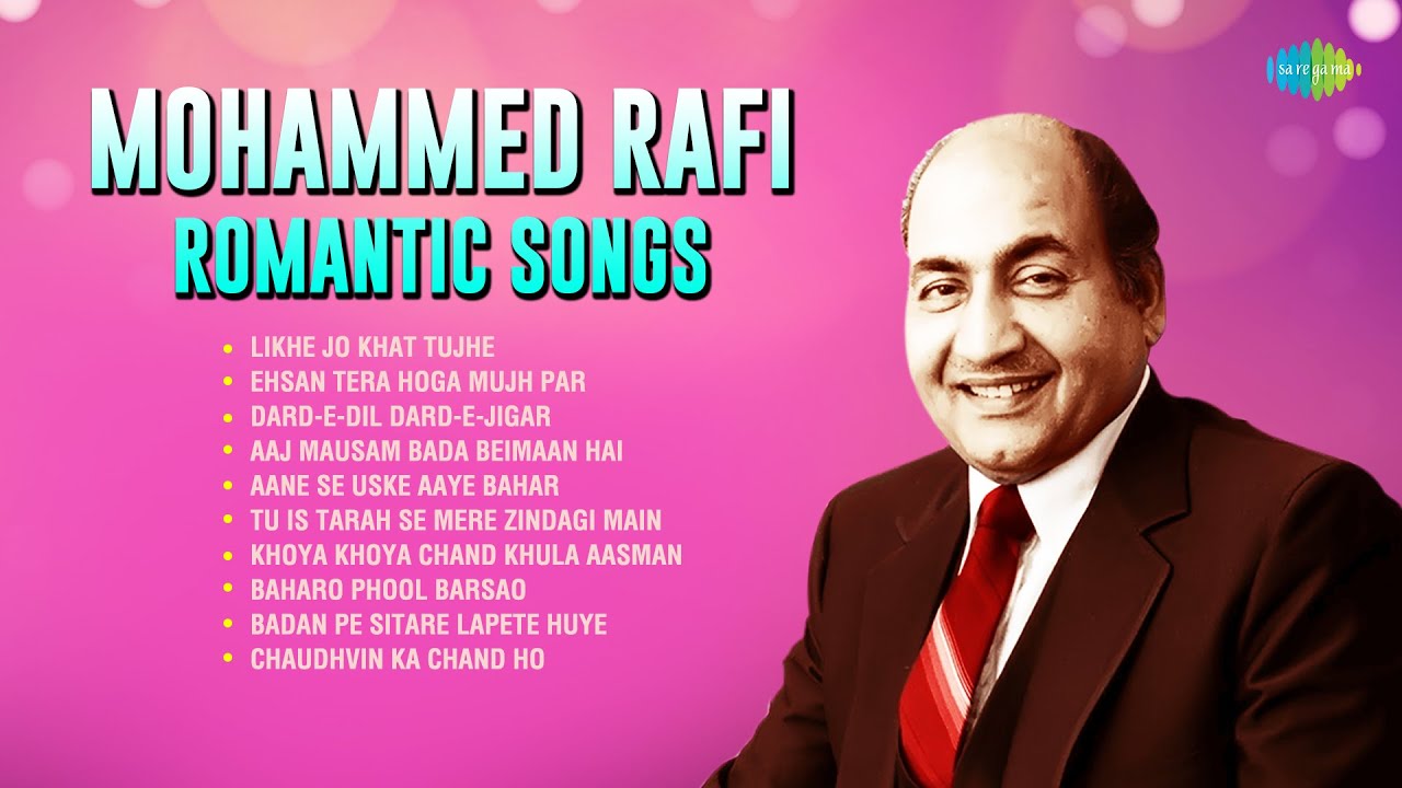 Mohammed Rafi Romantic Hits | Likhe Jo Khat Tujhe | Ehsan Tera Hoga ...