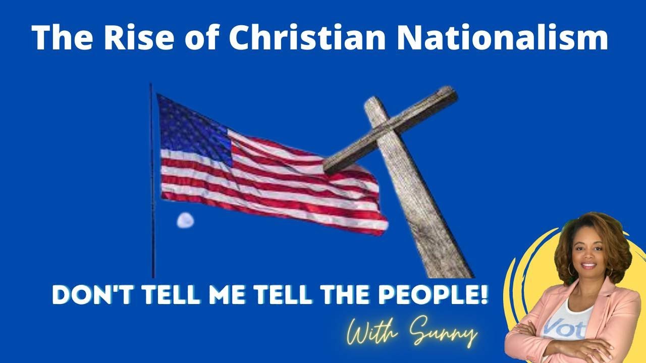 The Rise of Christian Nationalism - YouTube