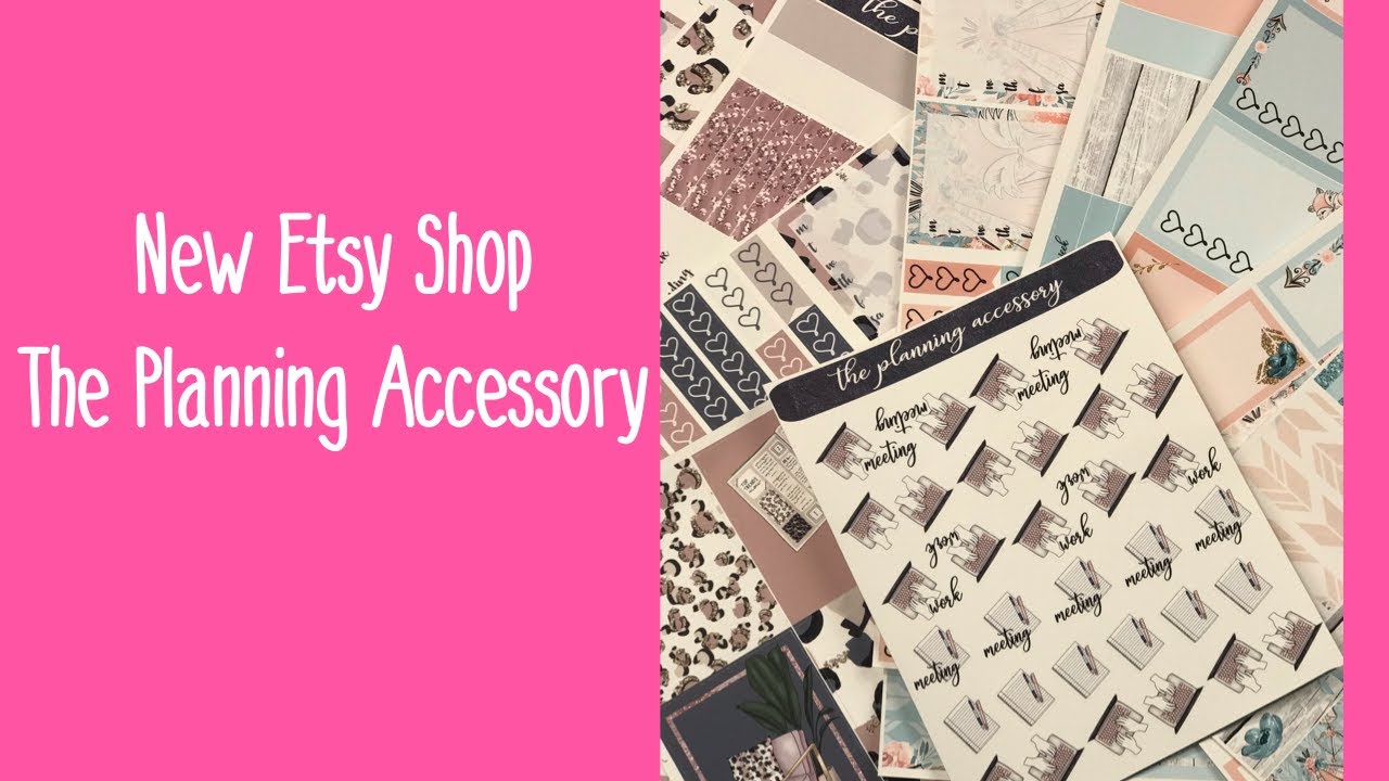 New Sticker Shop | The Planning Accessory| Etsy Shop - YouTube