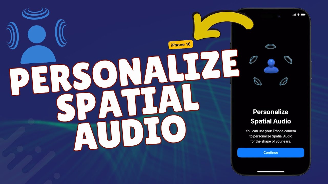 How to Use Personal Spatial Audio on iPhone 16 - YouTube