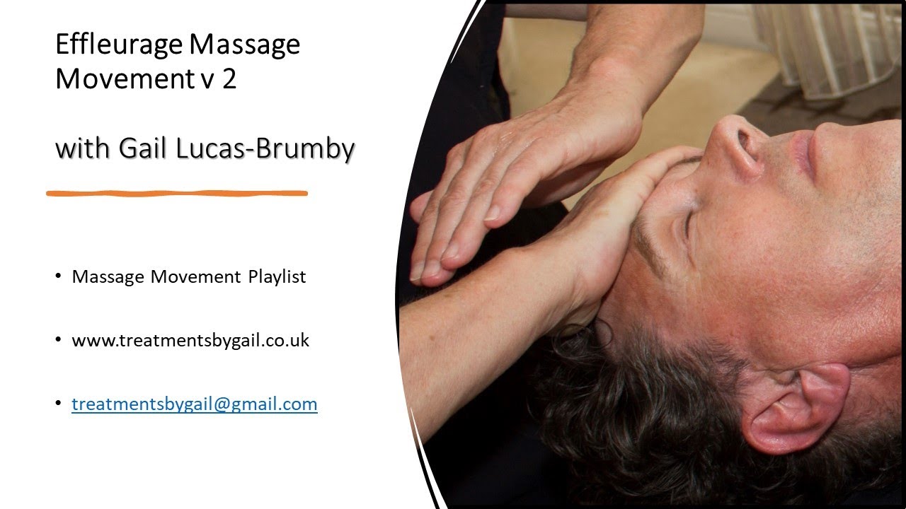 Effleurage Massage Movement Demo v 2 with Gail Lucas Brumby - YouTube