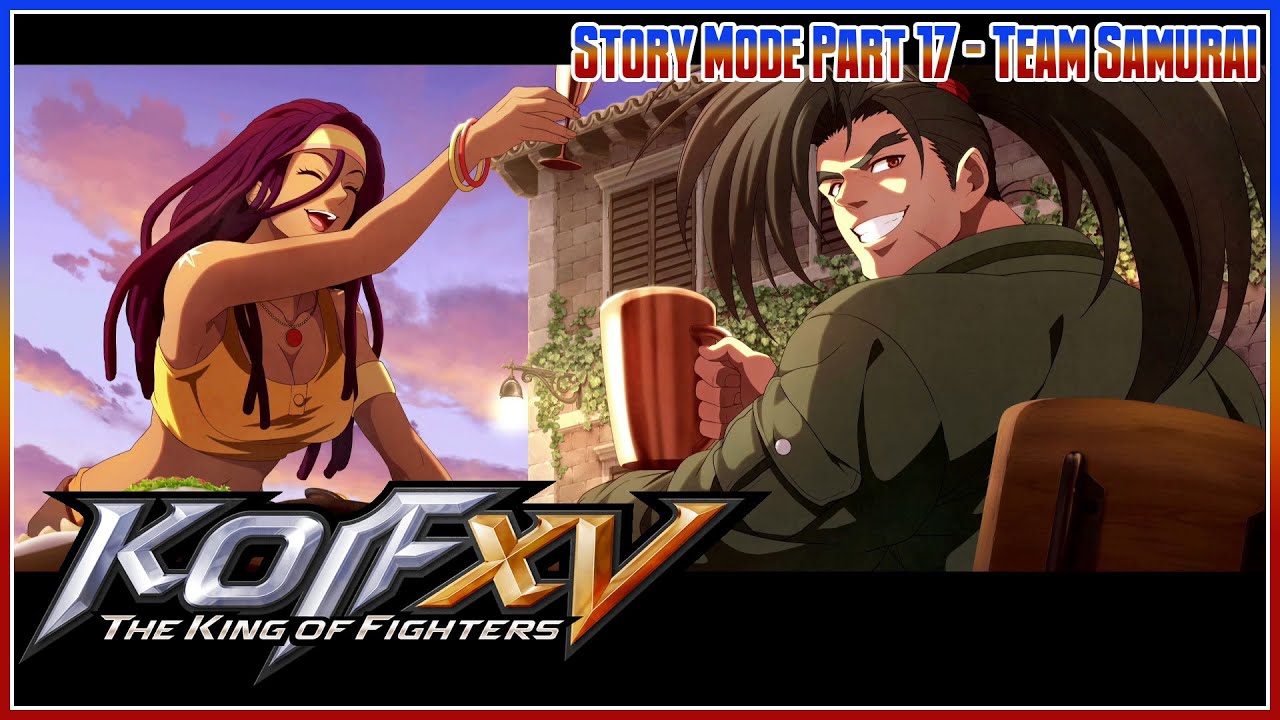 The King of Fighters XV Story Mode - Part 17: Team Samurai - YouTube