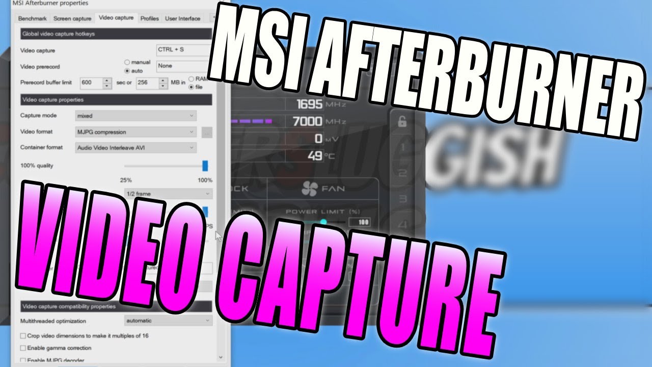 How To Capture Videos With MSI Afterburner Tutorial | Capture Desktop ...