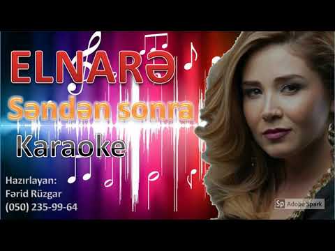 Elnarə - Səndən sonra (Karaoke)