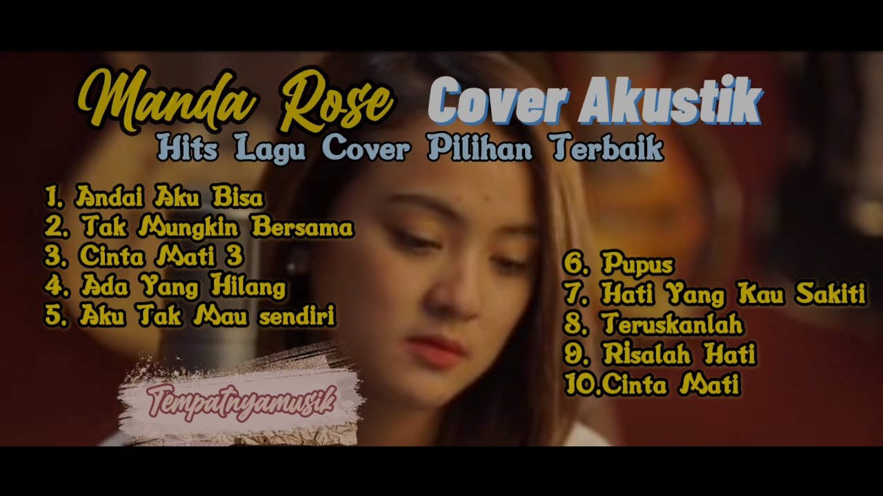 Kumpulan album pilihan terbaik (cover manda rose) #Tempatnyamusik - YouTube