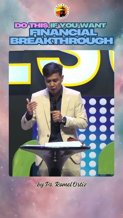 Do this if you want Financial Breakthrough by Ps Romel Ortiz - YouTube