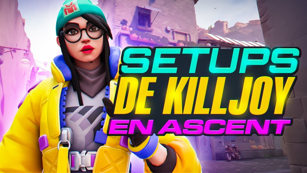 SETUPS KILLJOY en ASCENT en profundidad - ÚLTIMO PARCHE - YouTube