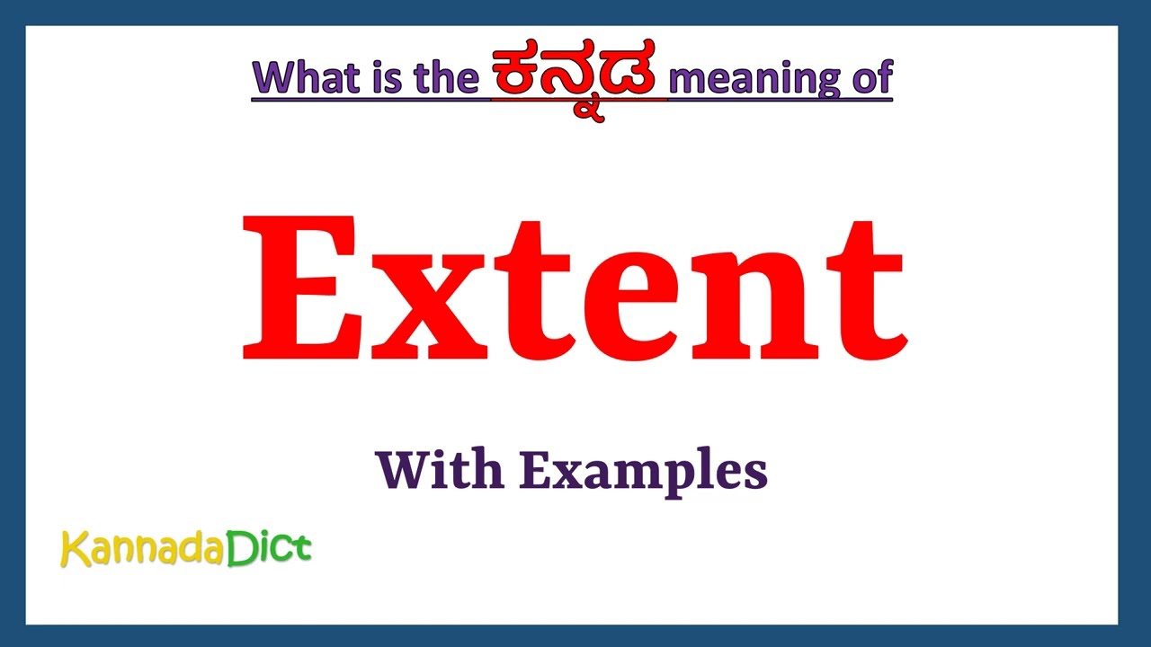 Extent Meaning In Kannada Extent In Kannada Extent In Kannada Extent Meaning In Kannada Extent In Kannada Extent In Kannada