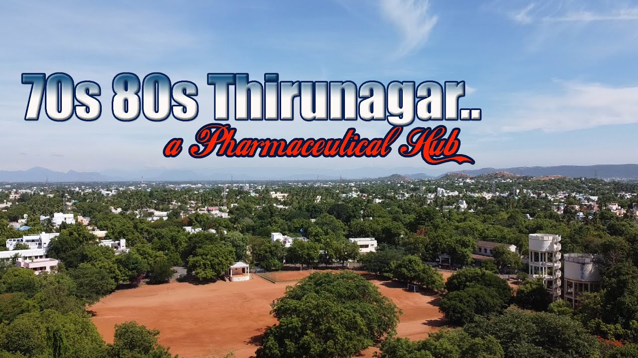 70s 80s Thirunagar.. A Pharmaceutical Hub.. - YouTube
