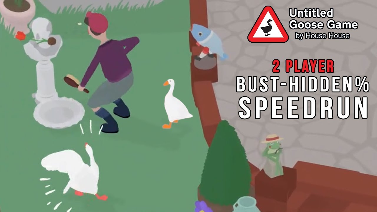 [WR] Untitled Goose Game - 2 Player - Bust-Hidden% - 6:34 - YouTube