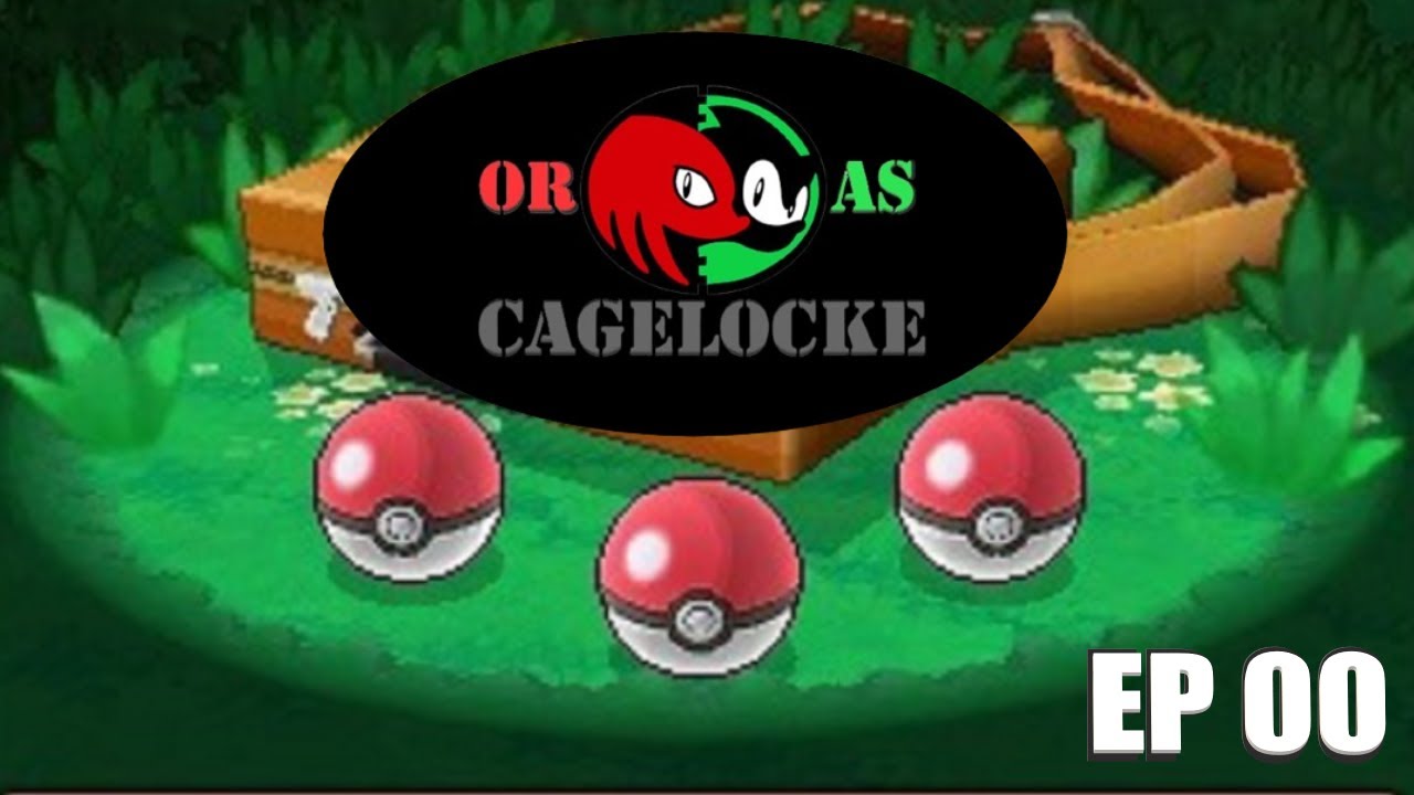Choose our starters! | Pokemon ORAS Cagelocke Ep 00 - YouTube