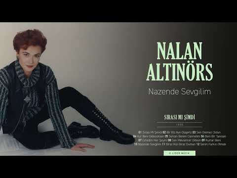 Nalan Altınörs   Nazende Sevgili