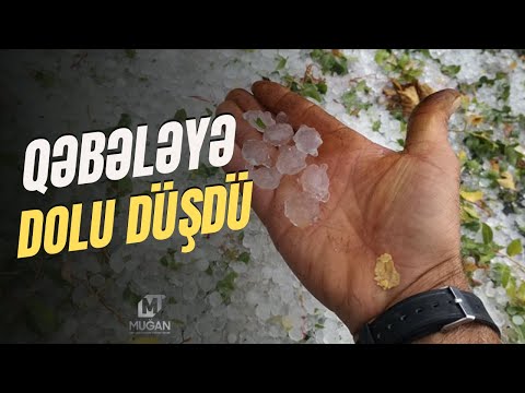 Qəbələyə DOLU DÜŞDÜ - Bölgələrdə SON DURUM