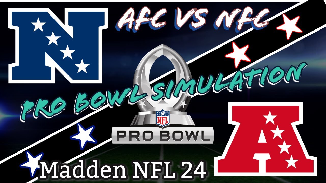 MADDEN NFL 24 - NFC vs AFC PRO BOWL - SIMULATION (PS5) - YouTube