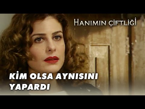 Ben Daha Önce Senin Gibi Birine Rastlamadım!  -  Hanımın Çiftliği 14.Bölüm
