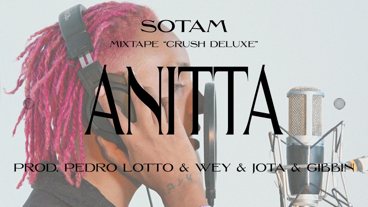 Sotam - Anitta - YouTube Music