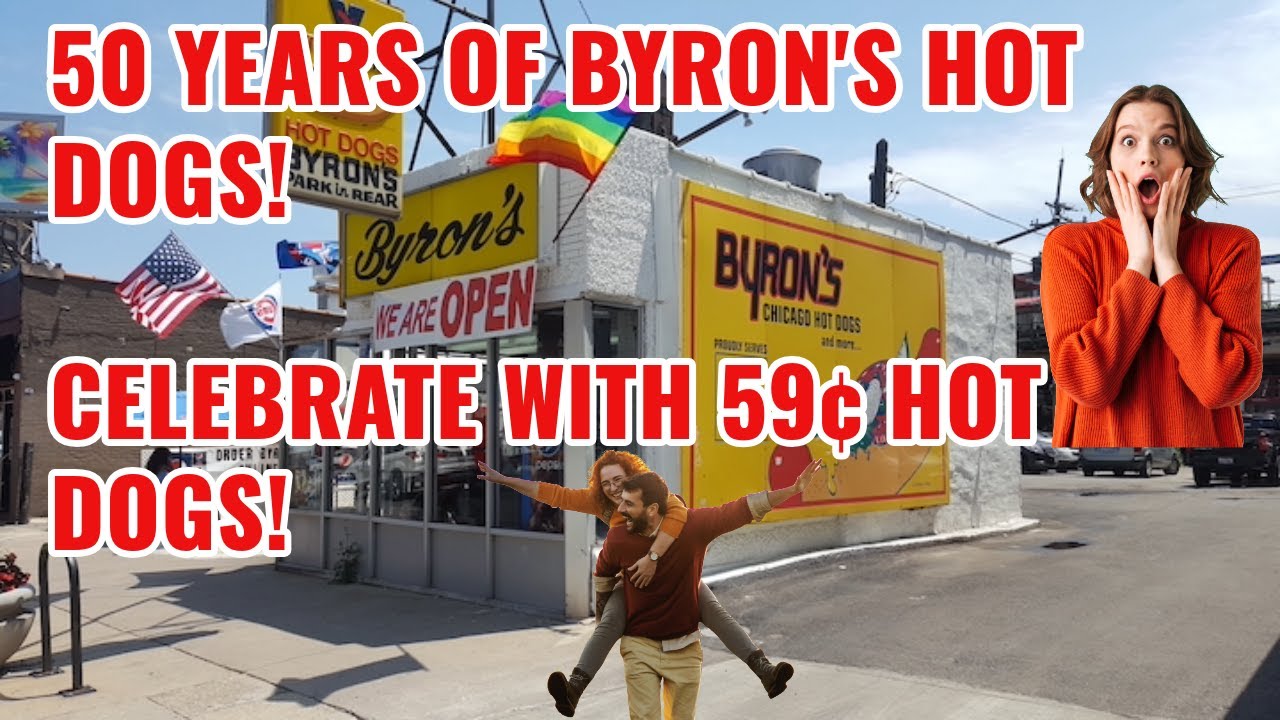 Byron’s Hot Dogs Celebrates 50 Delicious Years With 59¢ Hot Dogs in ...