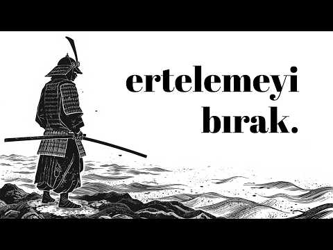 Doğru Zamanı Beklemek Bir Aldatmacadır | Samuray Felsefesi
