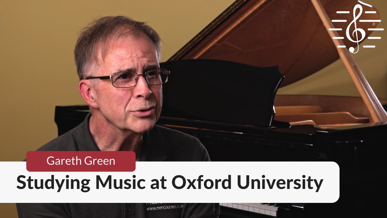 Studying Music at Oxford University - An Interview with Gareth Green ...