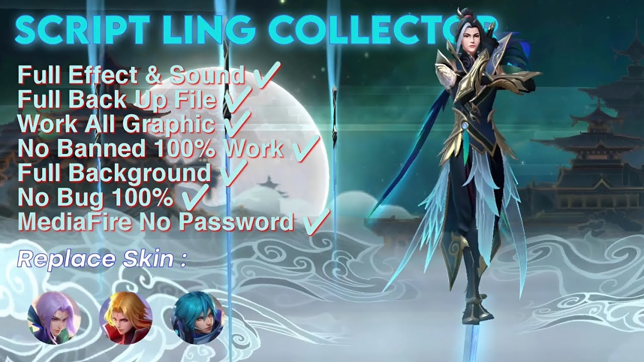 NEW! - Script Skin Ling Collector No Password! | Full Effect & Voice ...