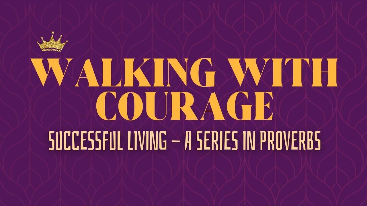 Walking With Courage - YouTube