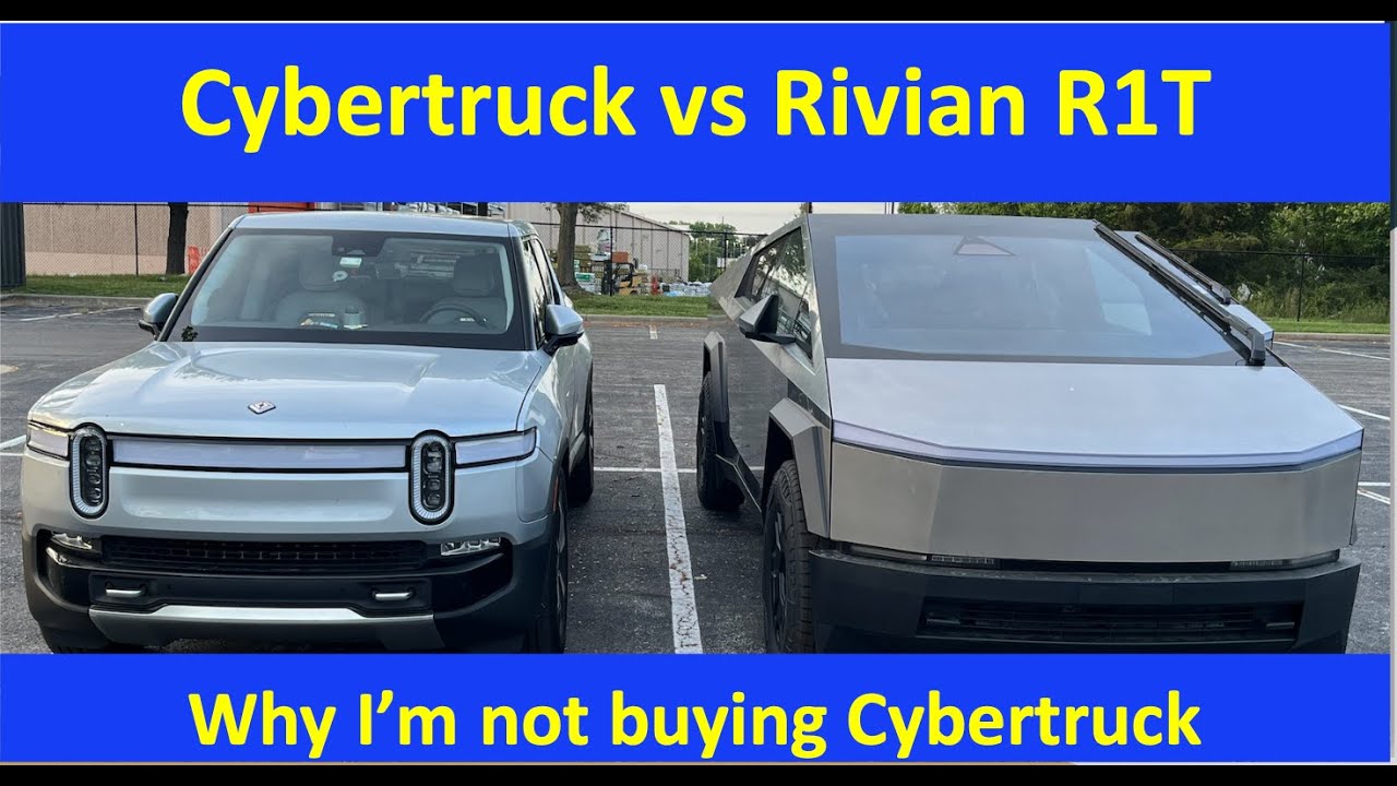 Cybertruck vs. Rivian R1T - Why I won't configure or buy Cybertruck ...