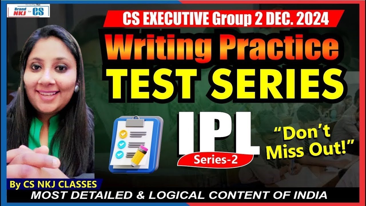 IPL Test series 2 | CS NKJ Writing Practice Test | CS Exe. Group 2 | CS ...