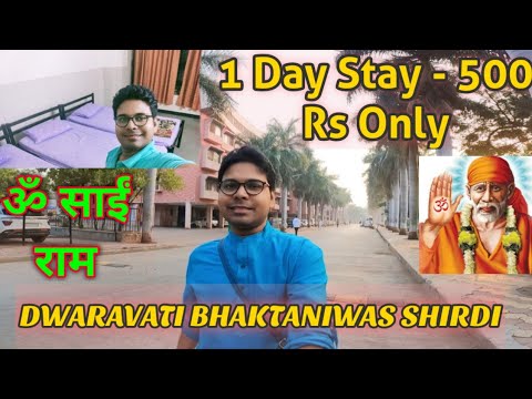 Shirdi Darshan Episode 3 | 1 Day Stay in Dwaravati BhaktaNiwas ...