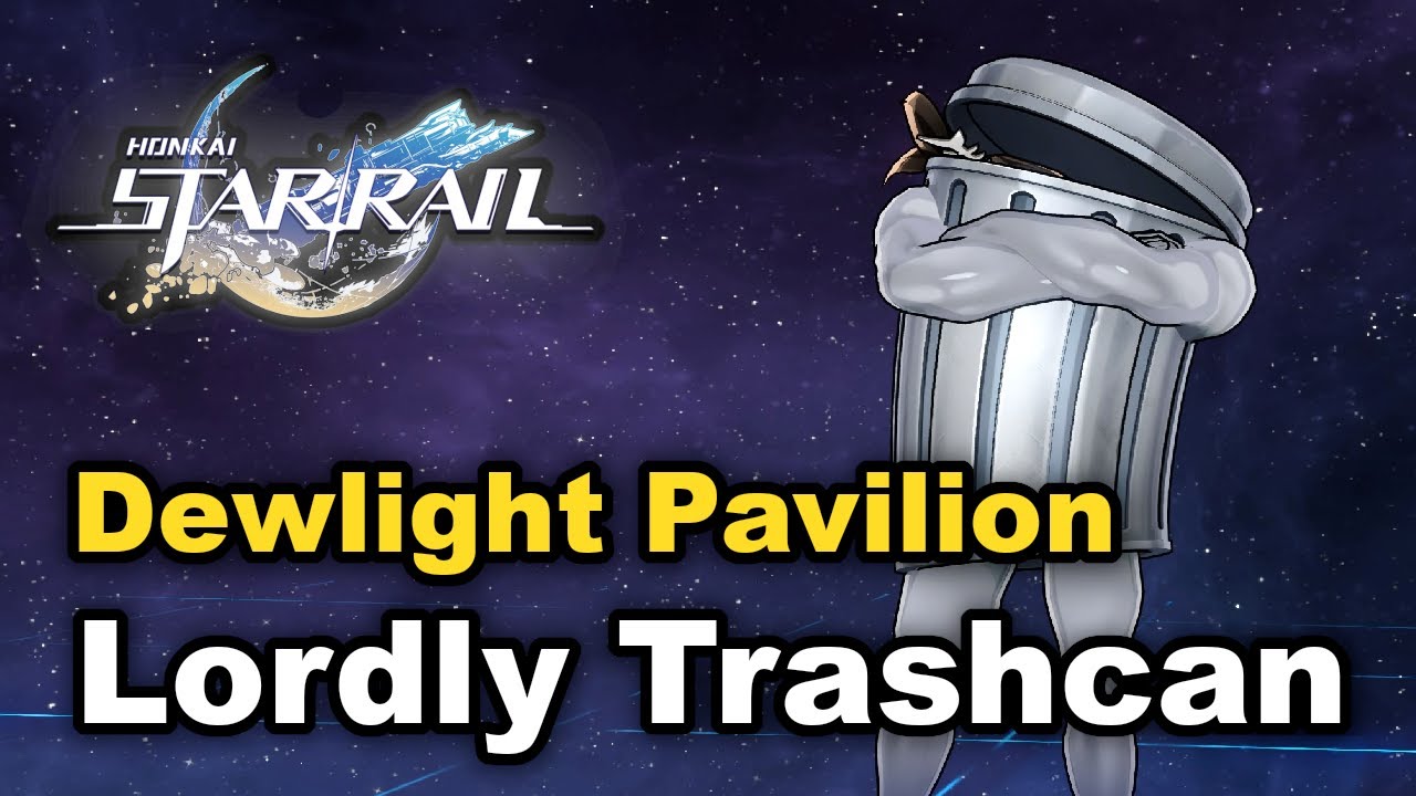 Dewlight Pavilion - Lordly Trashcan Locations - Honkai Star Rail - YouTube