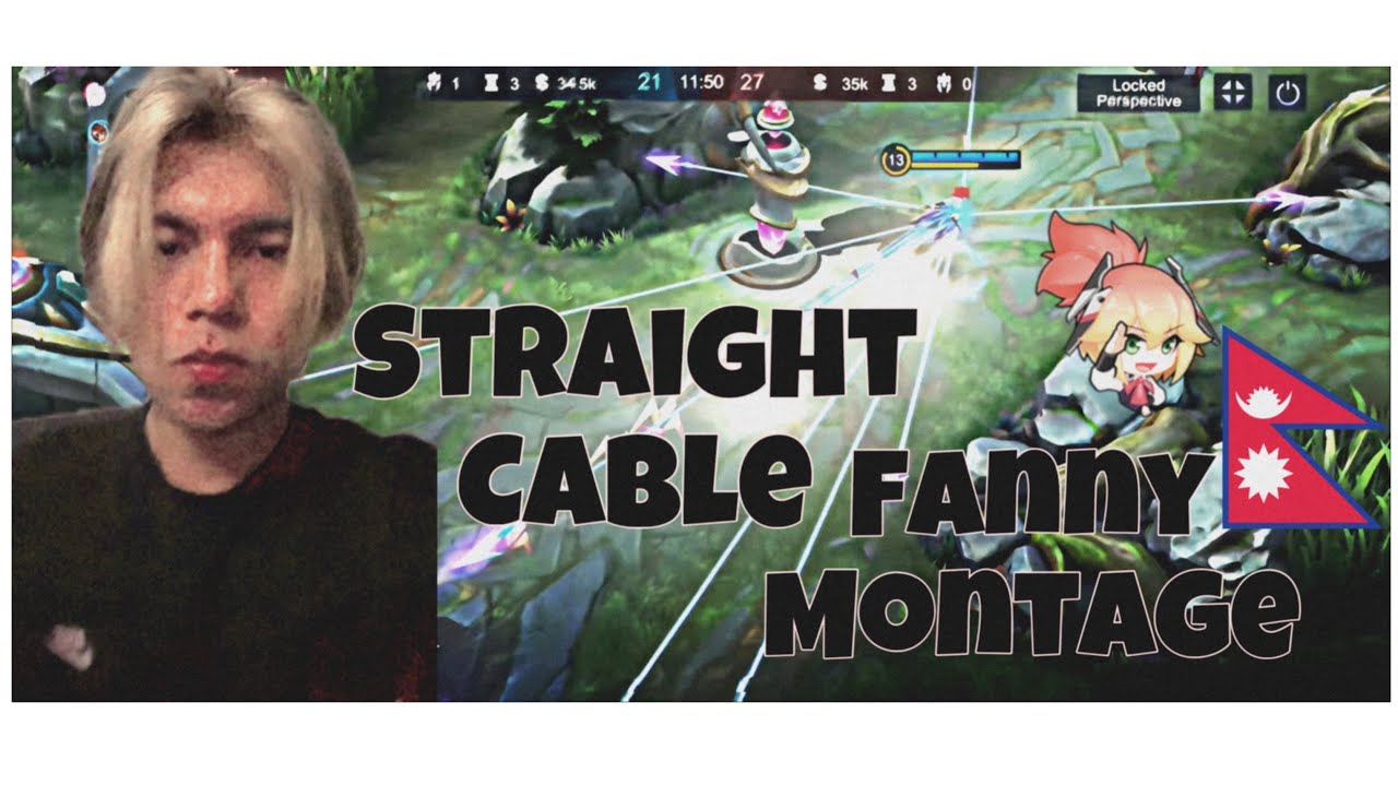 Fanny Straight Cable Montage - YouTube