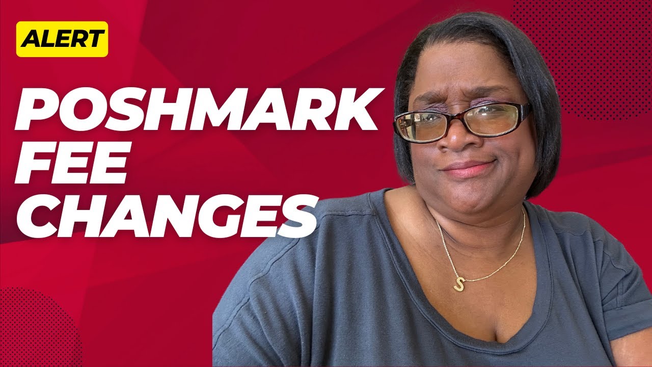 Poshmark Fee Changes Explained | How New Fees Impact Sellers & Buyers ...