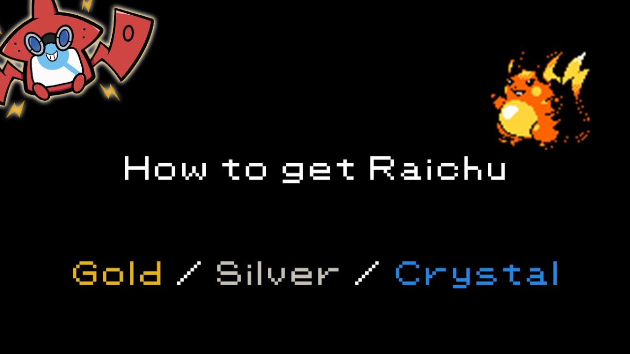 How to get Raichu in Pokemon Gold/Silver/Crystal [#026] - YouTube